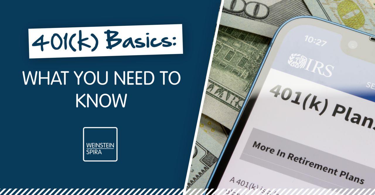401(k) Basics: What You Need To Know